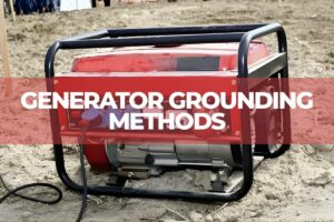 generator grounding methods: safety & compliance | BISON